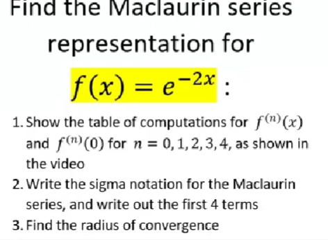 Solved Find the Maclaurin series representation for | Chegg.com