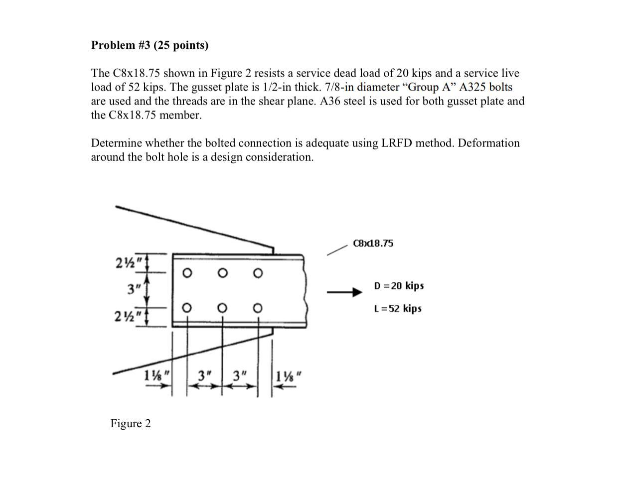 Solved Problem #3 (25 points) The C8x18.75 shown in Figure 2 | Chegg.com