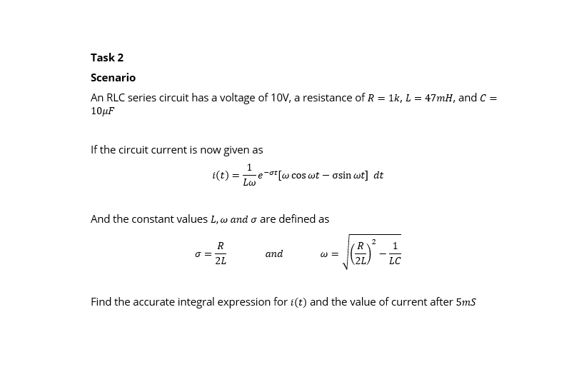 Task 2 Scenario An RLC series circuit has a voltage | Chegg.com