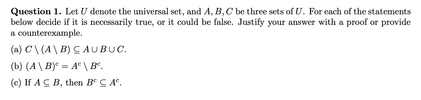 Solved Question 1. ﻿Let U ﻿denote the universal set, and | Chegg.com