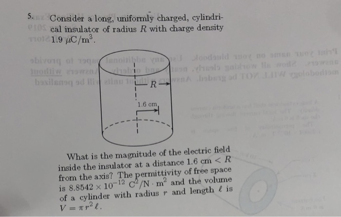 Solved S. Consider a long, uniformly charged, cylindri- cal | Chegg.com