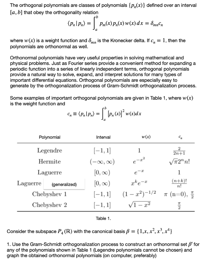 Solved The orthogonal polynomials are classes of polynomials | Chegg.com