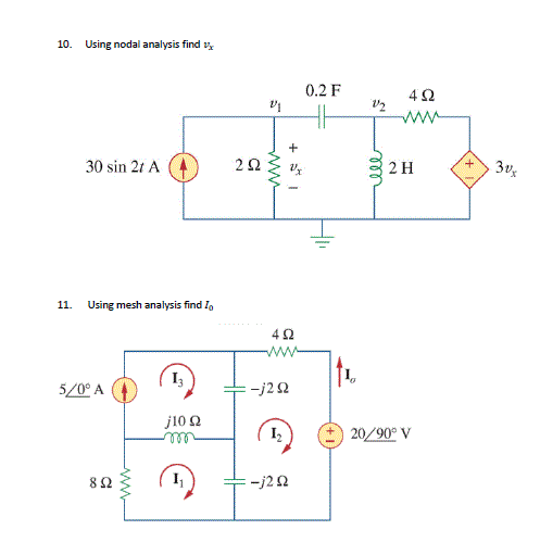 Solved 10. Using nodal analysis find vx 0.2F 4 Ω 11 12 30 | Chegg.com