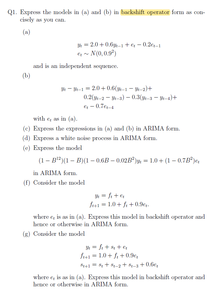 Solved Q1. Express the models in (a) and (b) in backshift | Chegg.com