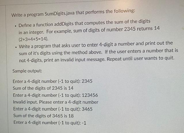 Solved Write A Program Sumdigitsjava That Performs The 3333