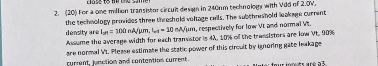 2. (20) For a one million transistor circuit design | Chegg.com