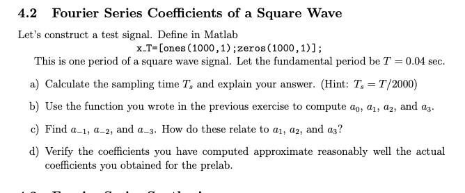 Solved 4.2 Fourier Series Coefficients of a Square Wave | Chegg.com