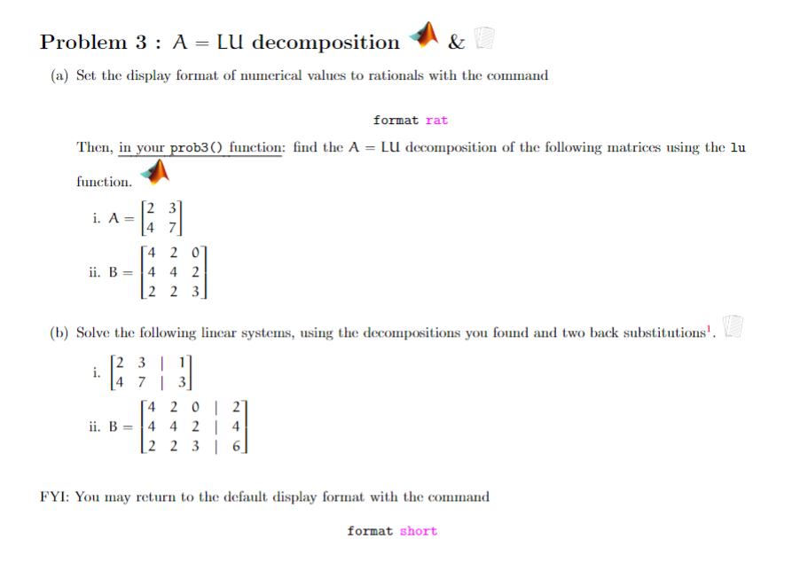 Solved Problem 3:A= LU decomposition \& (a) Set the display | Chegg.com