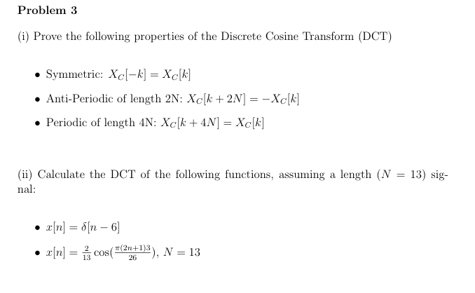 Solved Problem 3 (i) Prove the following properties of the | Chegg.com