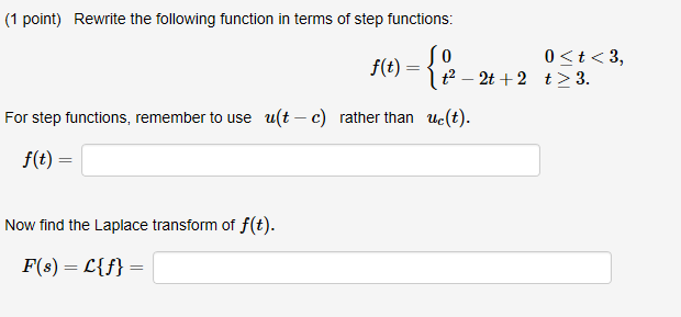 Solved (1 point) Rewrite the following function in terms of | Chegg.com
