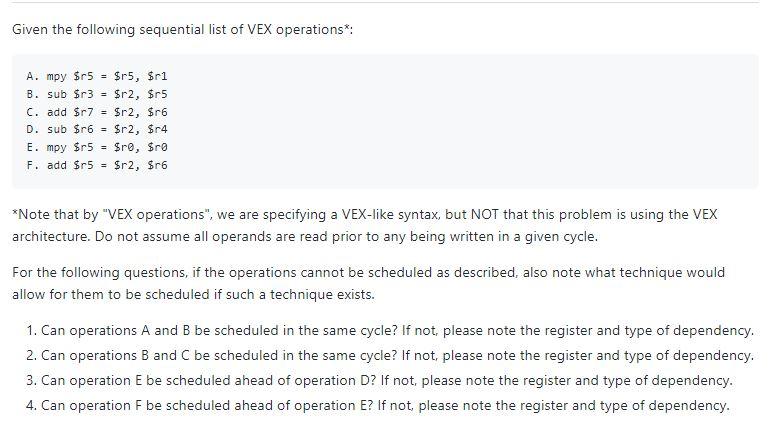 Solved Given the following sequential list of VEX | Chegg.com