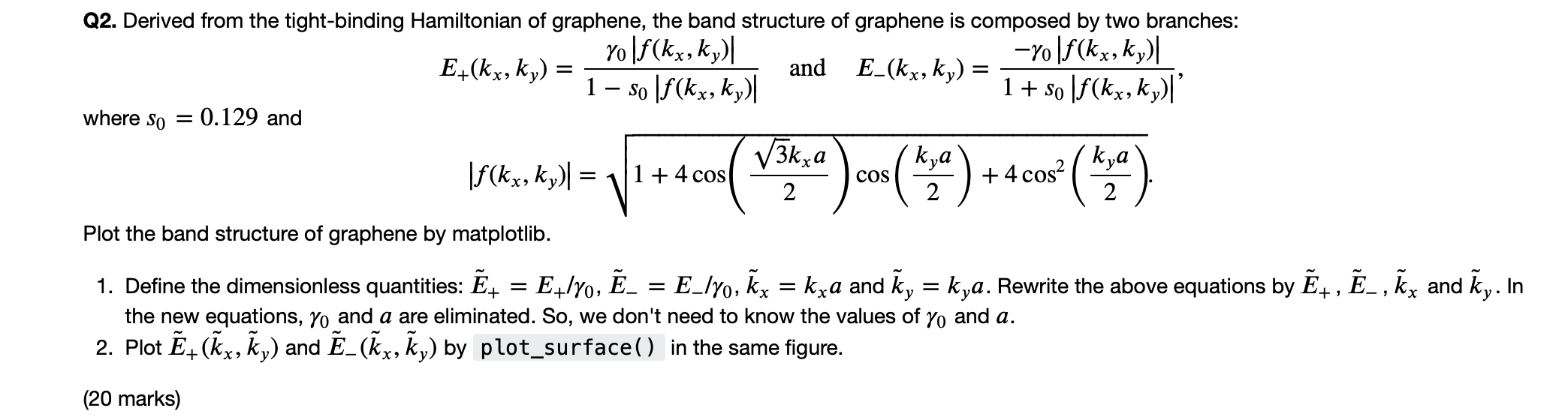 = Q2. Derived from the tight-binding Hamiltonian of | Chegg.com