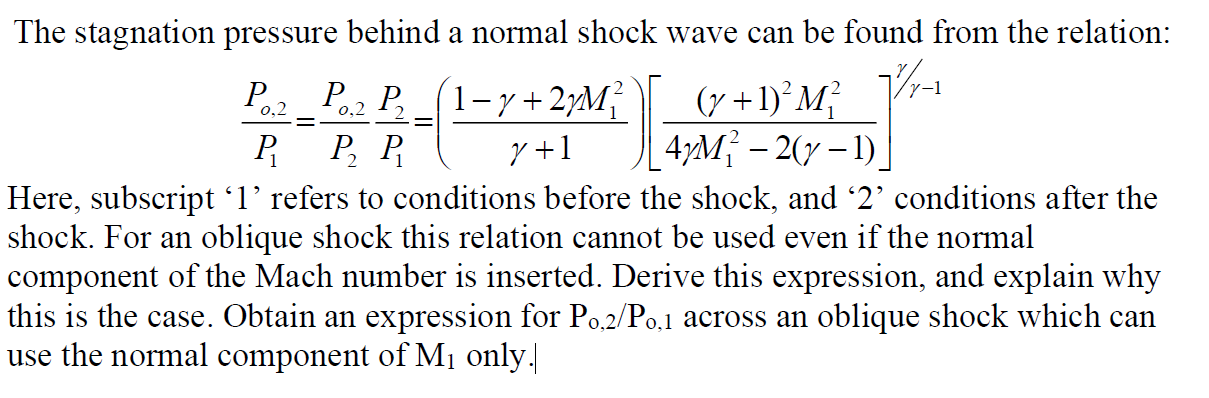 Solved The stagnation pressure behind a normal shock wave | Chegg.com