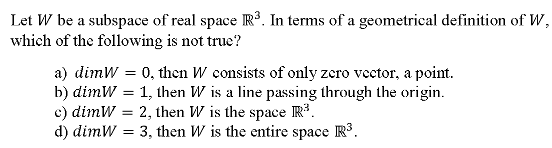 Solved Let W be a subspace of real space R3. In terms of a | Chegg.com