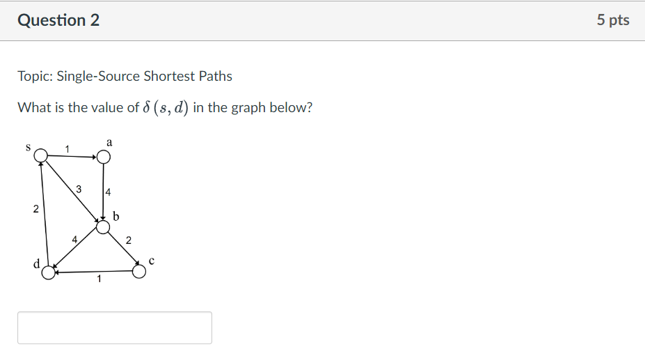 Solved Topic: Single-Source Shortest Paths What is the value | Chegg.com