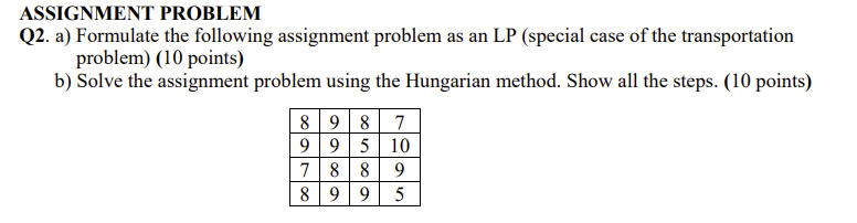 Solved ASSIGNMENT PROBLEMQ2. ﻿a) ﻿Formulate the following | Chegg.com