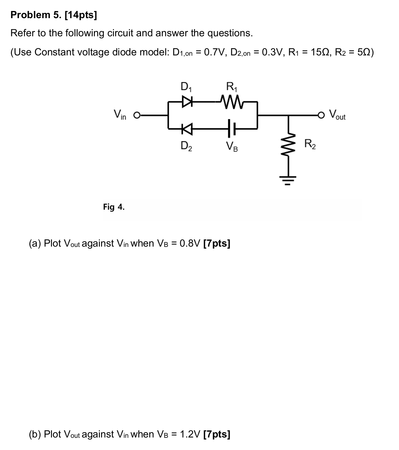 Solved Problem 5. [14pts]Refer to the following circuit and | Chegg.com