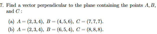 Solved 7. Find a vector perpendicular to the plane | Chegg.com