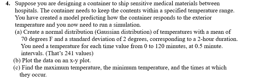 Solved 4. Suppose you are designing a container to ship | Chegg.com