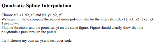 Solved Quadratic Spline Interpolation Choose x0, x1, x2, x3 | Chegg.com