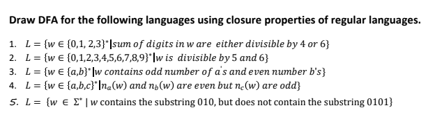 Solved Draw DFA for the following languages using closure | Chegg.com