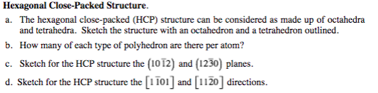Solved Hexagonal Close-Packed Structure. a. The hexagonal | Chegg.com