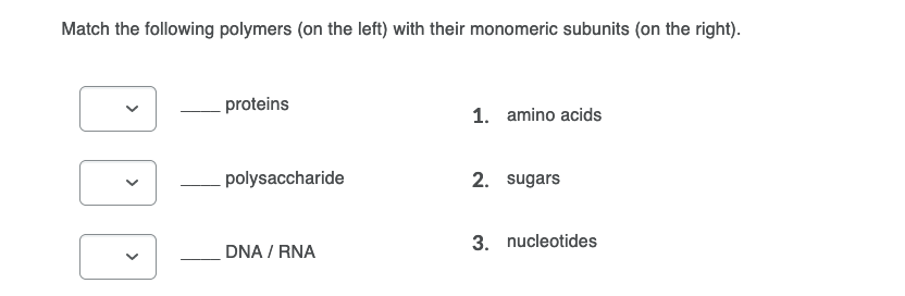Solved Match the following polymers (on the left) with their | Chegg.com
