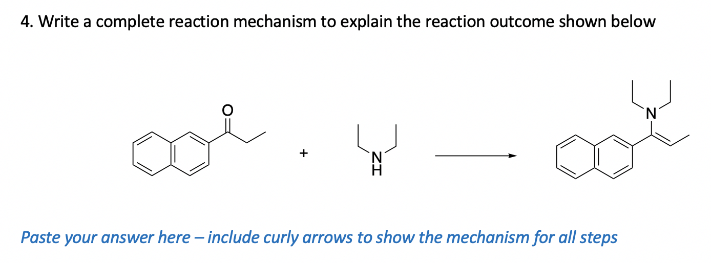 Solved 4. Write a complete reaction mechanism to explain the | Chegg.com