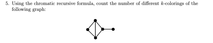 Solved Using the chromatic recursive formula, count the | Chegg.com