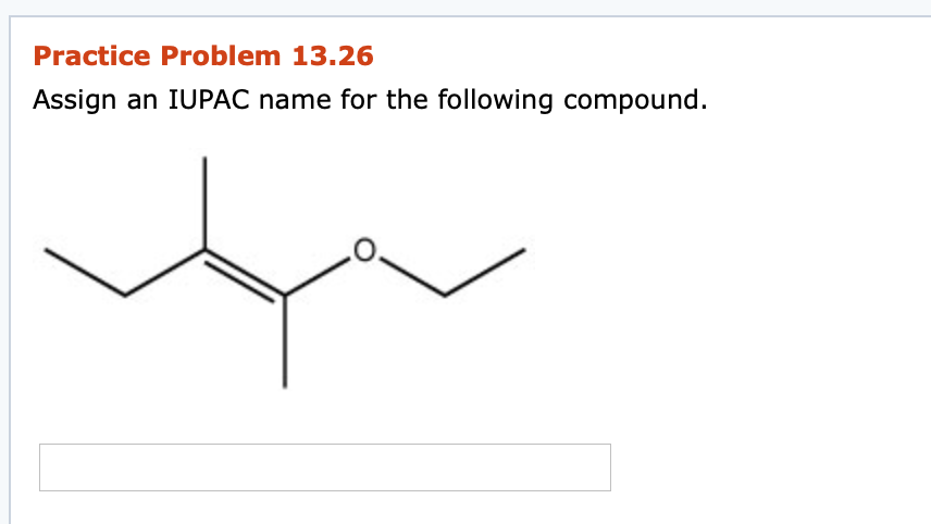 Solved Practice Problem 13.26 Assign an IUPAC name for the | Chegg.com