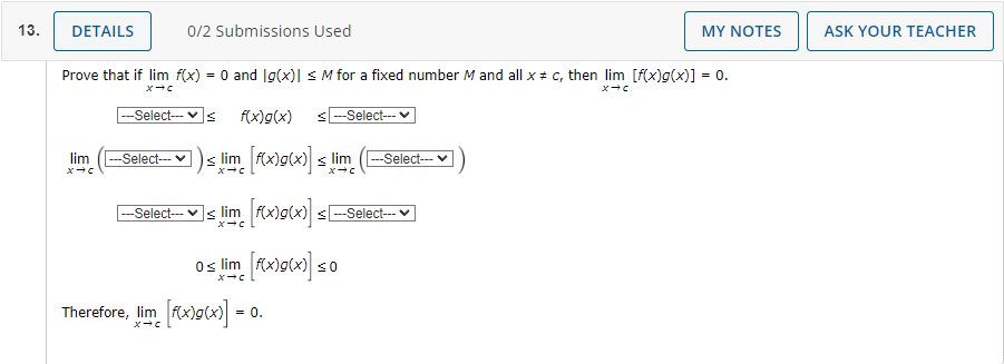 Solved 0/2 Submissions Used Prove that if limx→cf(x)=0 and | Chegg.com