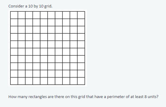 Solved Consider a 10 by 10 grid. How many rectangles are | Chegg.com