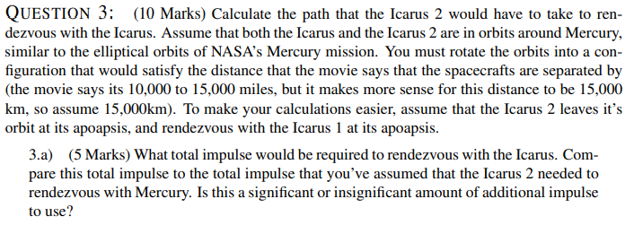 Solved QUESTION 3: (10 Marks) Calculate the path that the | Chegg.com