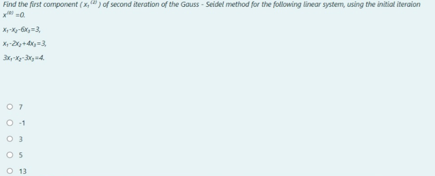 Solved Find the first component (x1(2)) of second iteration | Chegg.com