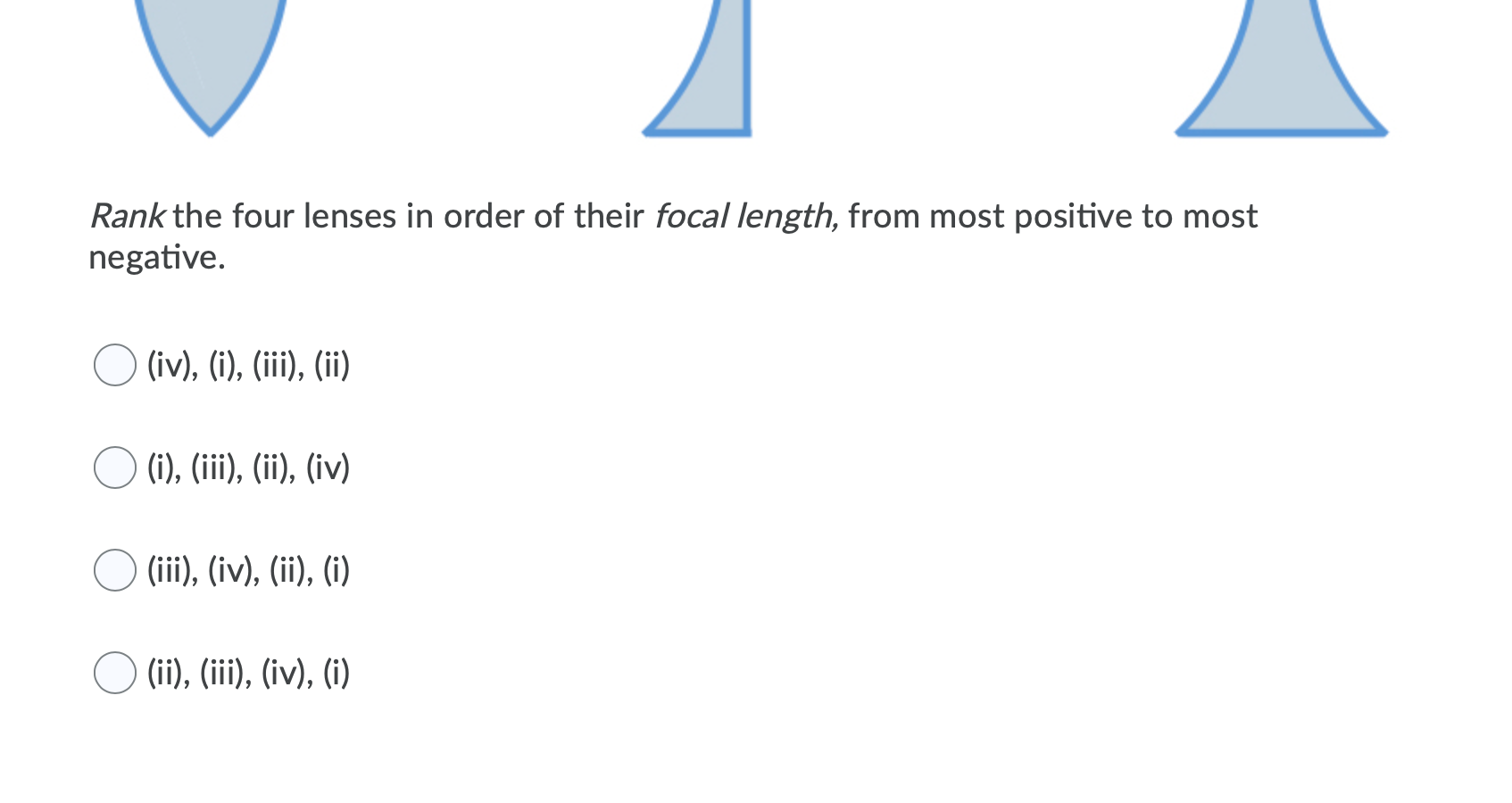 Solved Four lenses are shown below. All four lenses are made | Chegg.com