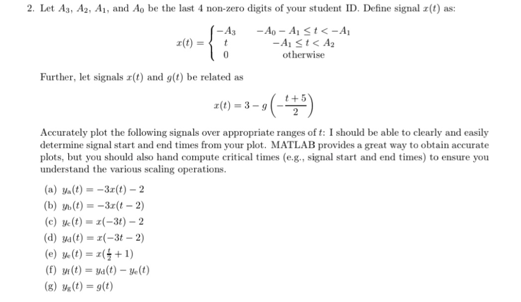 Solved x(t)=⎩⎨⎧−A3t0−A0−A1≤t