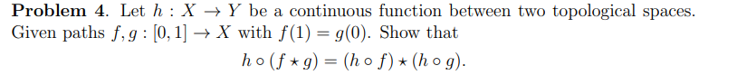 Solved Problem 4. Let h:X→Y be a continuous function between | Chegg.com