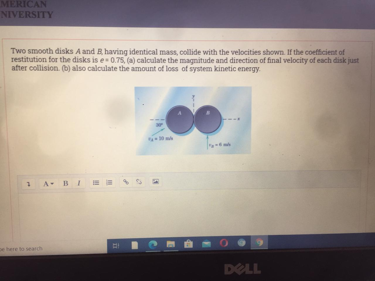 Solved MERICAN NIVERSITY Two smooth disks A and B, having | Chegg.com