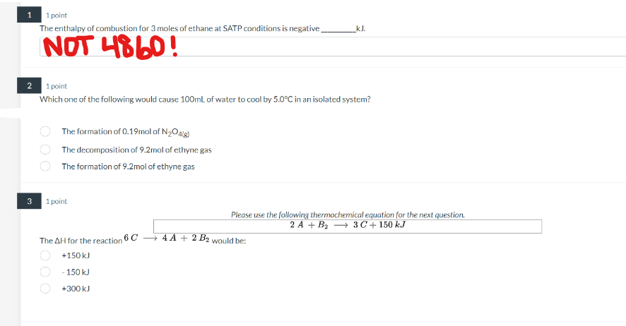 Solved 1 1 point The enthalpy of combustion for 3 moles of | Chegg.com