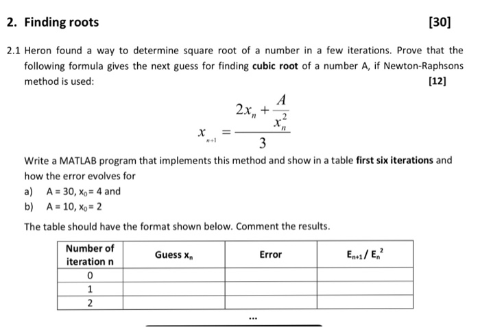 Solved 2. Finding roots 2.1 Heron found a way to determine | Chegg.com