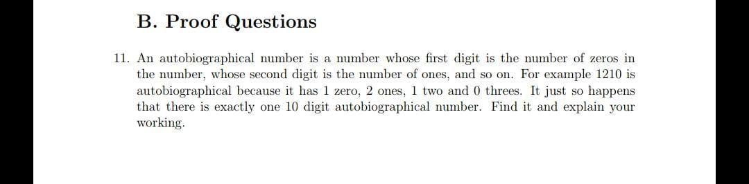 Solved B. Proof Questions 11. An autobiographical number is | Chegg.com