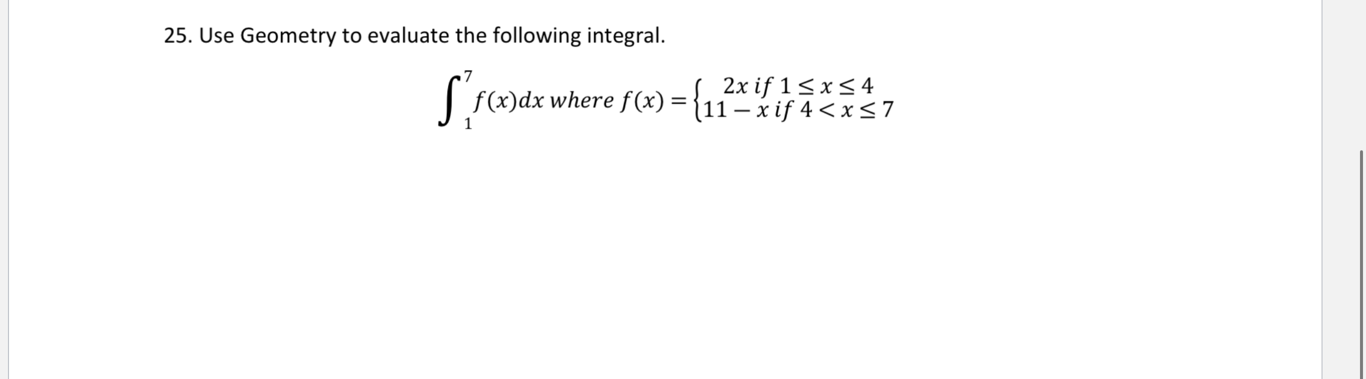 Solved 25. Use Geometry to evaluate the following integral. | Chegg.com