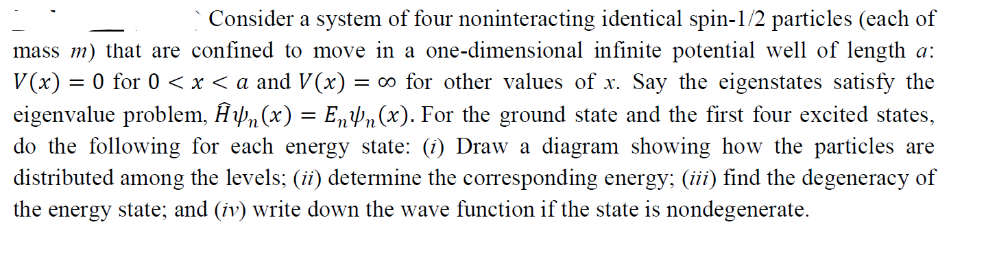 Solved Consider a system of four noninteracting identical | Chegg.com