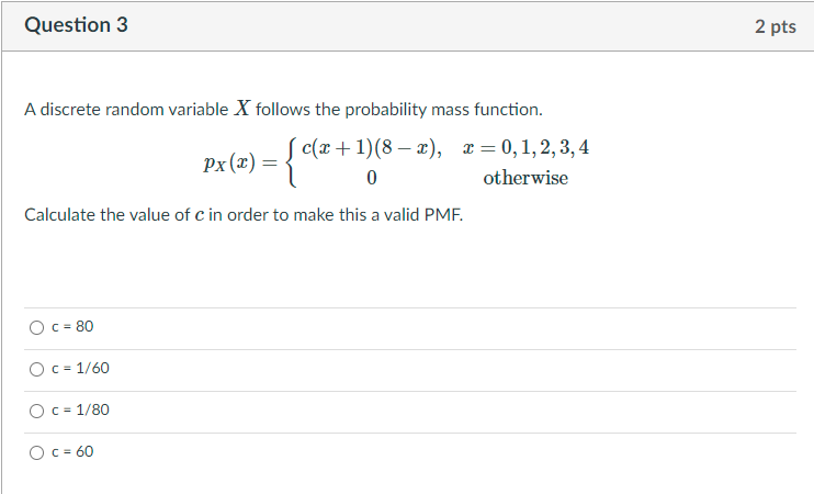 Solved Question 3 2 pts A discrete random variable X follows | Chegg.com