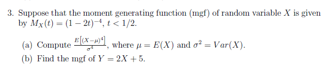 Solved 3. Suppose that the moment generating function (mgf) | Chegg.com