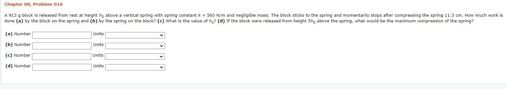 Solved Chapter 08, Problem 016 A 913 g block is released | Chegg.com Solved Chapter 08, Problem 016 A 913 g block is released | Chegg.com