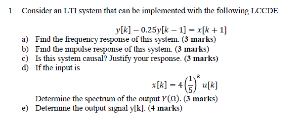 Solved Consider an LTI system that can be implemented with | Chegg.com