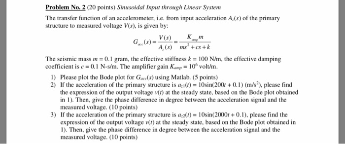 Solved Problem No. 2 20 points) Sinusoidal Input through | Chegg.com