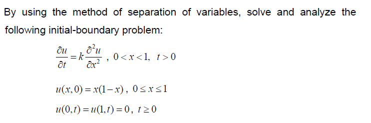 Solved By using the method of separation of variables, solve | Chegg.com