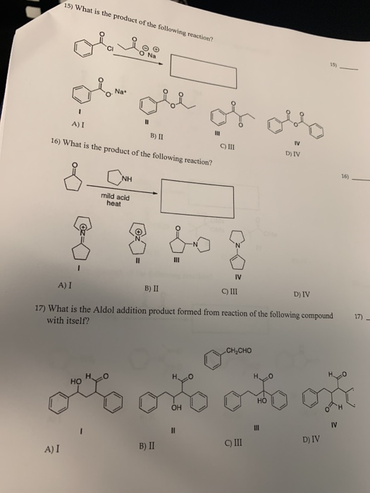 Solved 15) What is the product of the following reaction? 15 | Chegg.com